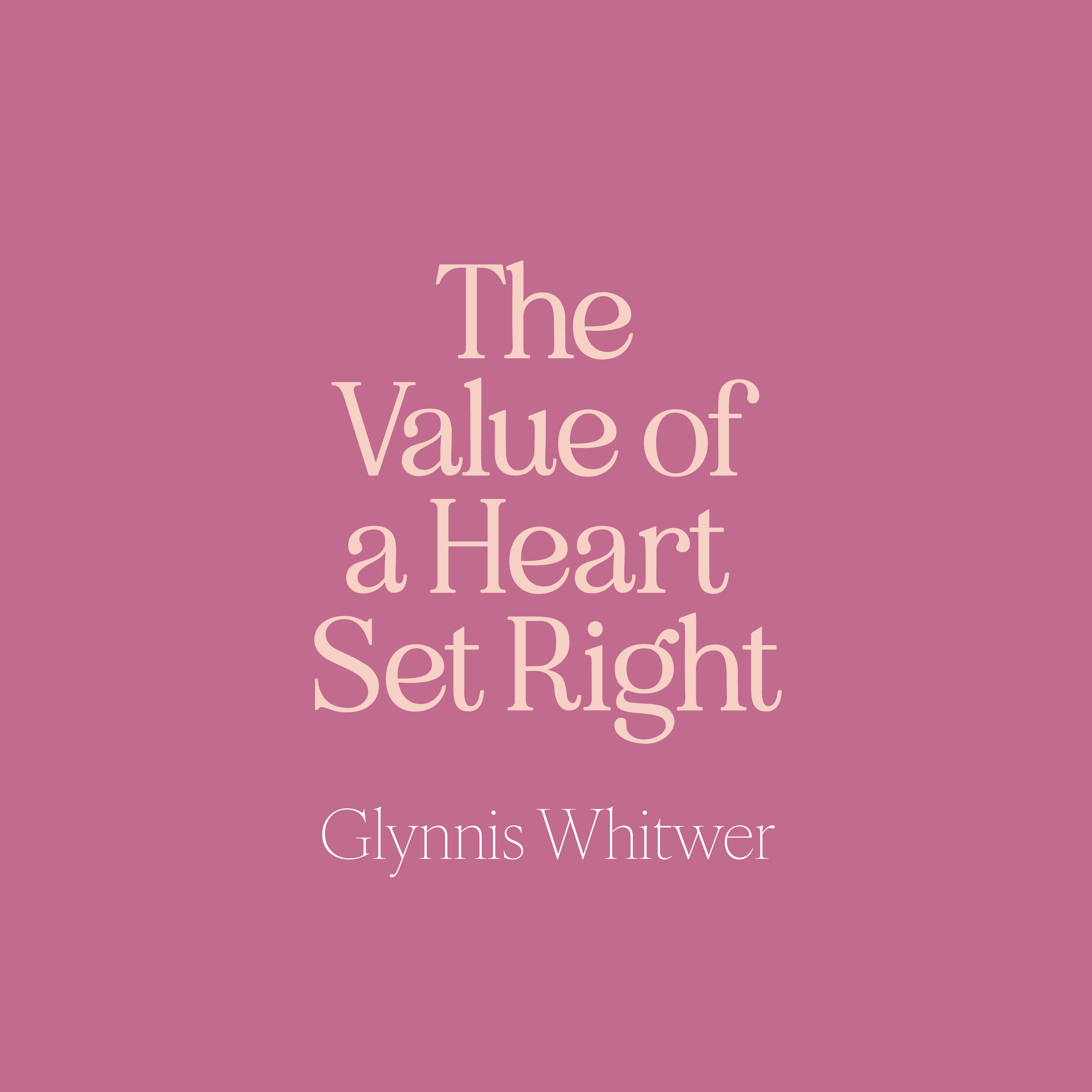 The Value of a Heart Set Right – COMPEL Pro Writers Training